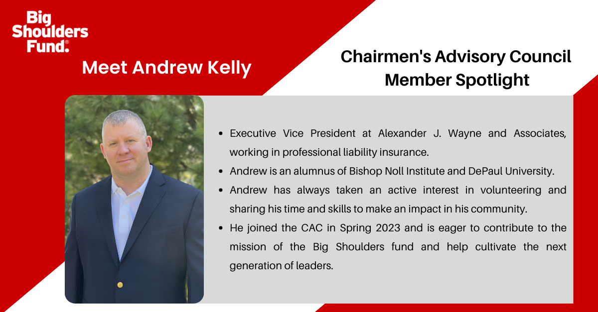 CAC Spotlight Andrew Kelly – Big Shoulders Fund